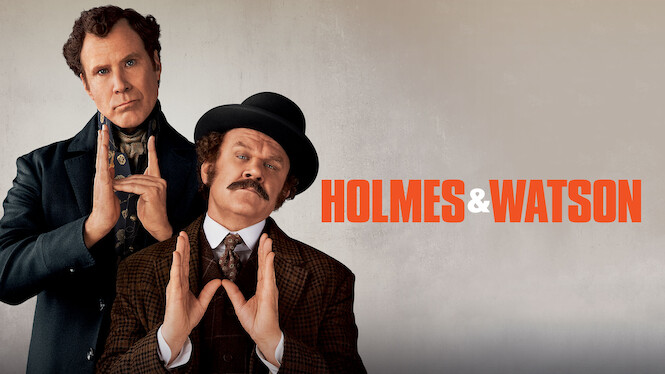 1st Feb: Holmes & Watson (2018), 1hr 29m [12] - Streaming Again (4.95 ...